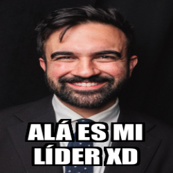 Meme Personalizado - ALÁ ES MI LÍDER XD - 33619477
