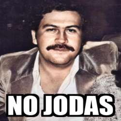 Meme Personalizado - No jodas - 33619676