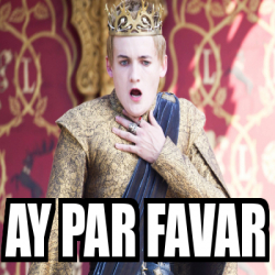 Meme Personalizado - Ay par favar - 33645853