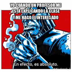 Meme Personalizado - Yo cuando un profesor me está explicando la clase ...