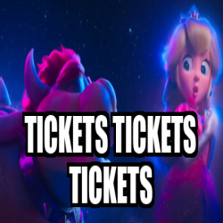 Meme Personalizado - TICKETS TICKETS TICKETS - 33660805
