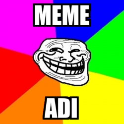 Meme Troll - Meme Adi - 33073519