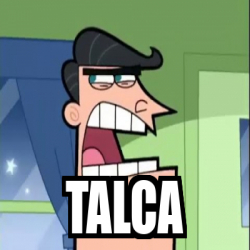Meme Personalizado - TALCA - 33079198