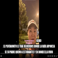 Meme Personalizado - . KEIKO : EL PENTAGONITO LE TRAE RECUERDOS DONDE ...