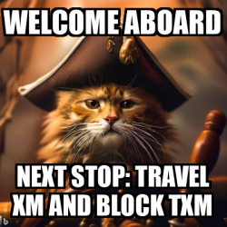 Meme Personalizado - WELCOME ABOARD NEXT STOP: TRAVEL XM AND BLOCK TXM ...