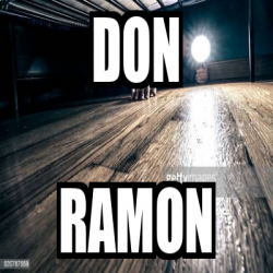 Meme Personalizado - DON RAMON - 33086557