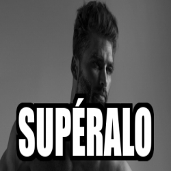 Meme Personalizado - SUPÉRALO - 33089185