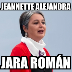 Meme Personalizado - Jeannette Alejandra Jara Román - 33089534