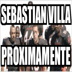 Meme Personalizado - Sebastian villa proximamente - 33092885