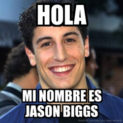 Meme Personalizado - hola mi nombre es jason biggs - 4108122