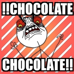 Meme I Hate - !!chocolate chocolate!! - 4179506