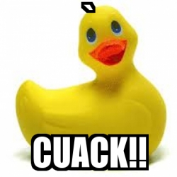 Meme Personalizado - ` Cuack!! - 4286125