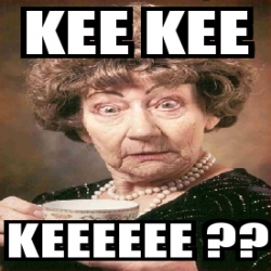 Meme Personalizado - kee kee keeeeee ?? - 4699365