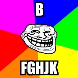 Meme Troll - B FGHJK - 4743321