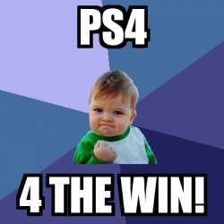 Meme Bebe Exitoso - ps4 4 the win! - 4929767