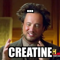 Meme Ancient Aliens - ... Creatine - 5637527