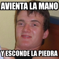 Meme Stoner Stanley - avienta la mano y esconde la piedra - 5866089