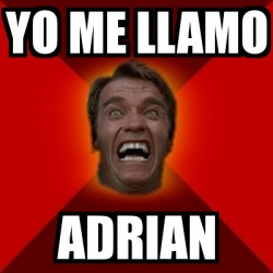 Meme Arnold - yo me llamo adrian - 5935523