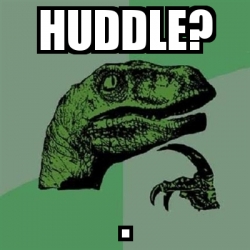 Meme Filosoraptor - huddle? . - 6100676