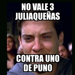 Meme crying peter parker - no vale 3 juliaqueÃ±as contra uno de puno ...